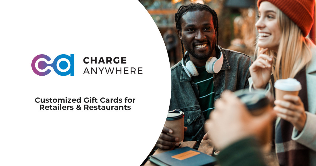 Charge Anywhere | Customized Gift Cards for Retailers & Restaurants