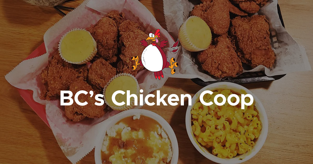 BC's Chicken Coop | Rochester’s Best Fried Chicken | Webster NY