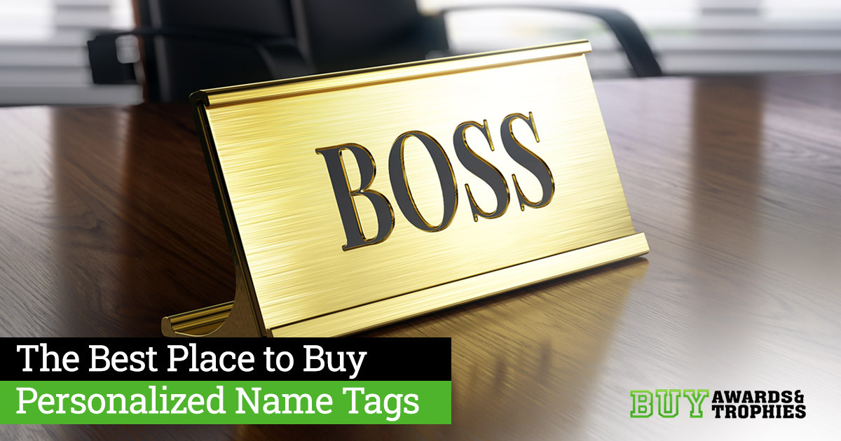 The Best Place To Buy Personalized Name Tags Buy Awards Trophies